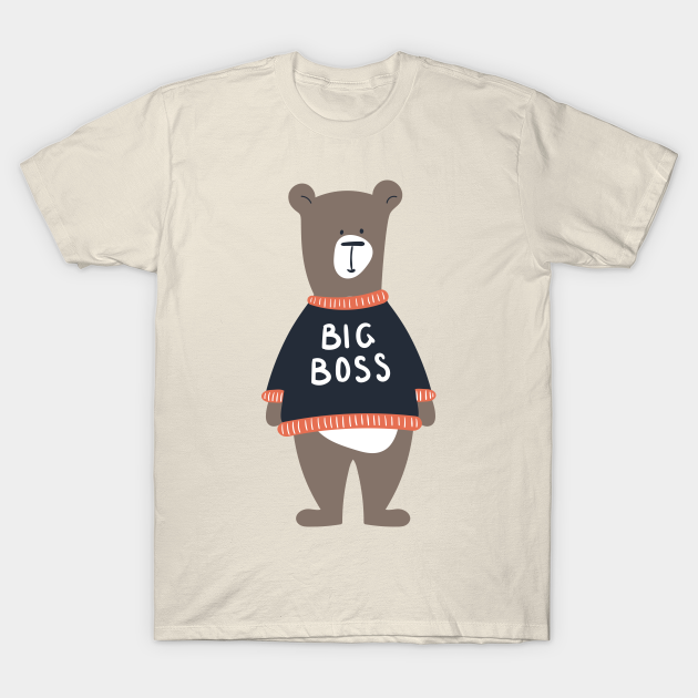 Big Boss Bear - Bear - T-Shirt | TeePublic